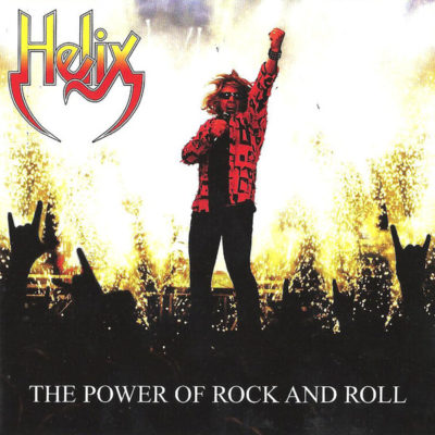 Download Helix - The Power of Rock and Roll (2007) - Rock Download