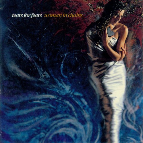 Download Tears For Fears Woman In Chains 1989 Rock Download